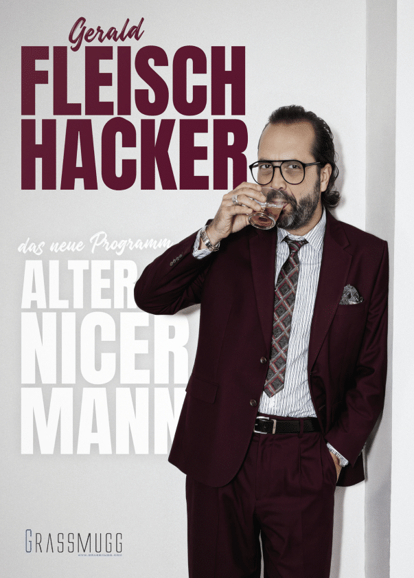 Gerald Fleischhacker - Alter nicer Mann - Premiere | Casanova Vienna